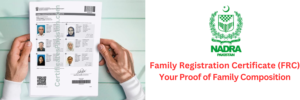 Family Registration Certificate (FRC) from NADRA: - CertificatesPakistan